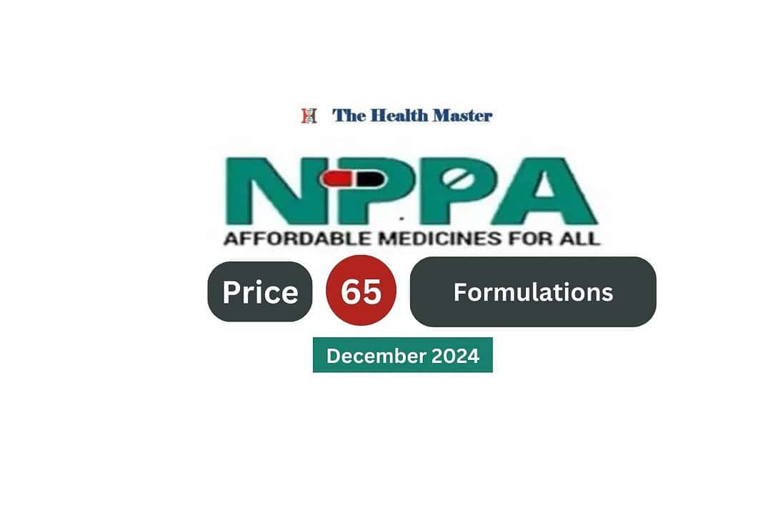 NPPA fixed retail price of 65 formulations: December 2024