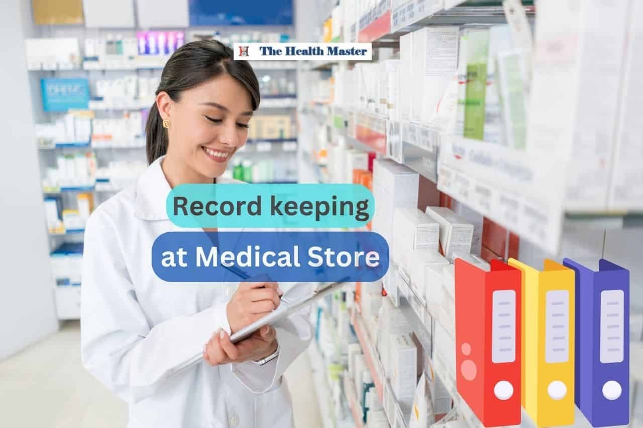 Record keeping at Medical Store / Pharmacy