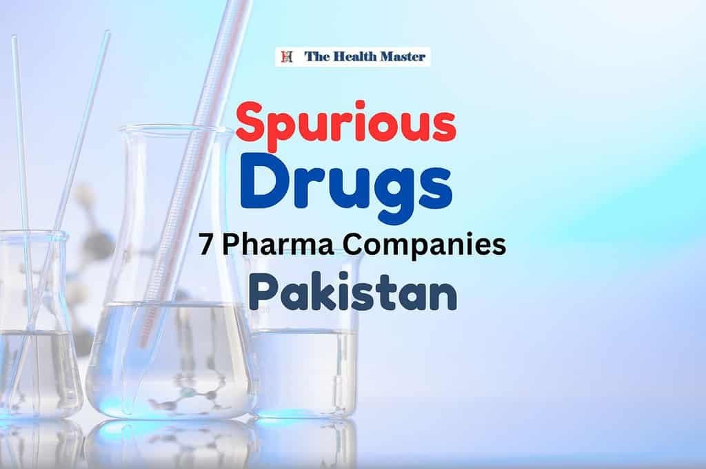 7 Pharma Companies face action for Spurious Drugs: Pakistan