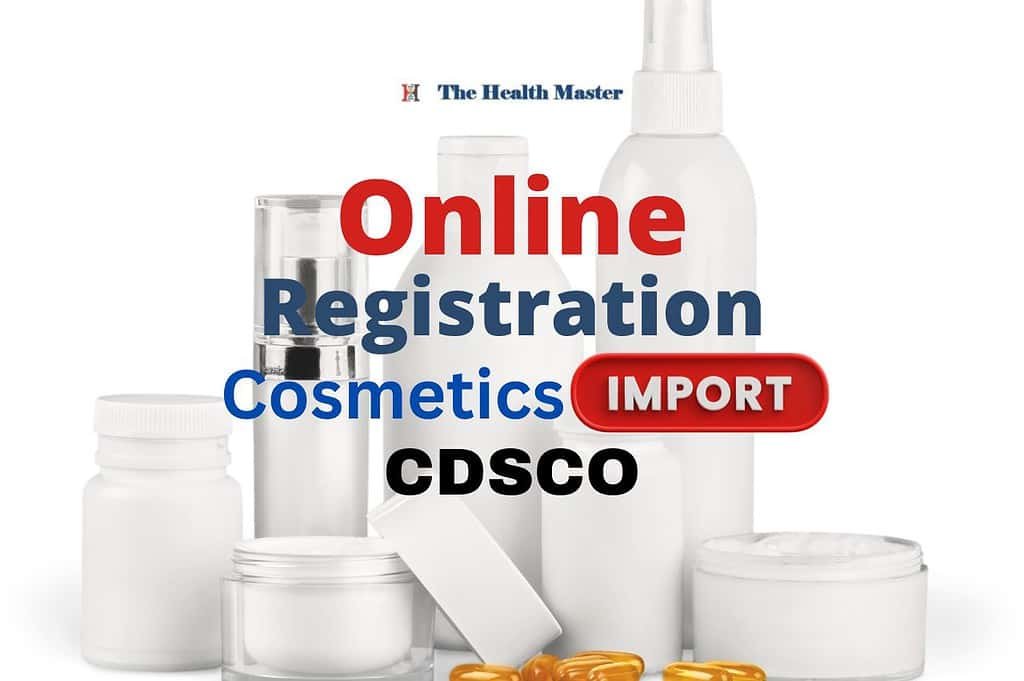Online Registration of Cosmetics in India: CDSCO