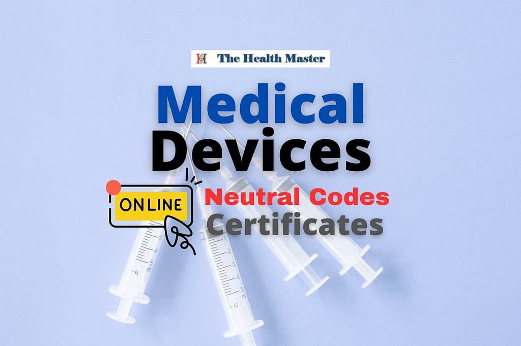Online Neutral Codes and Certificates for Medical Devices: CDSCO