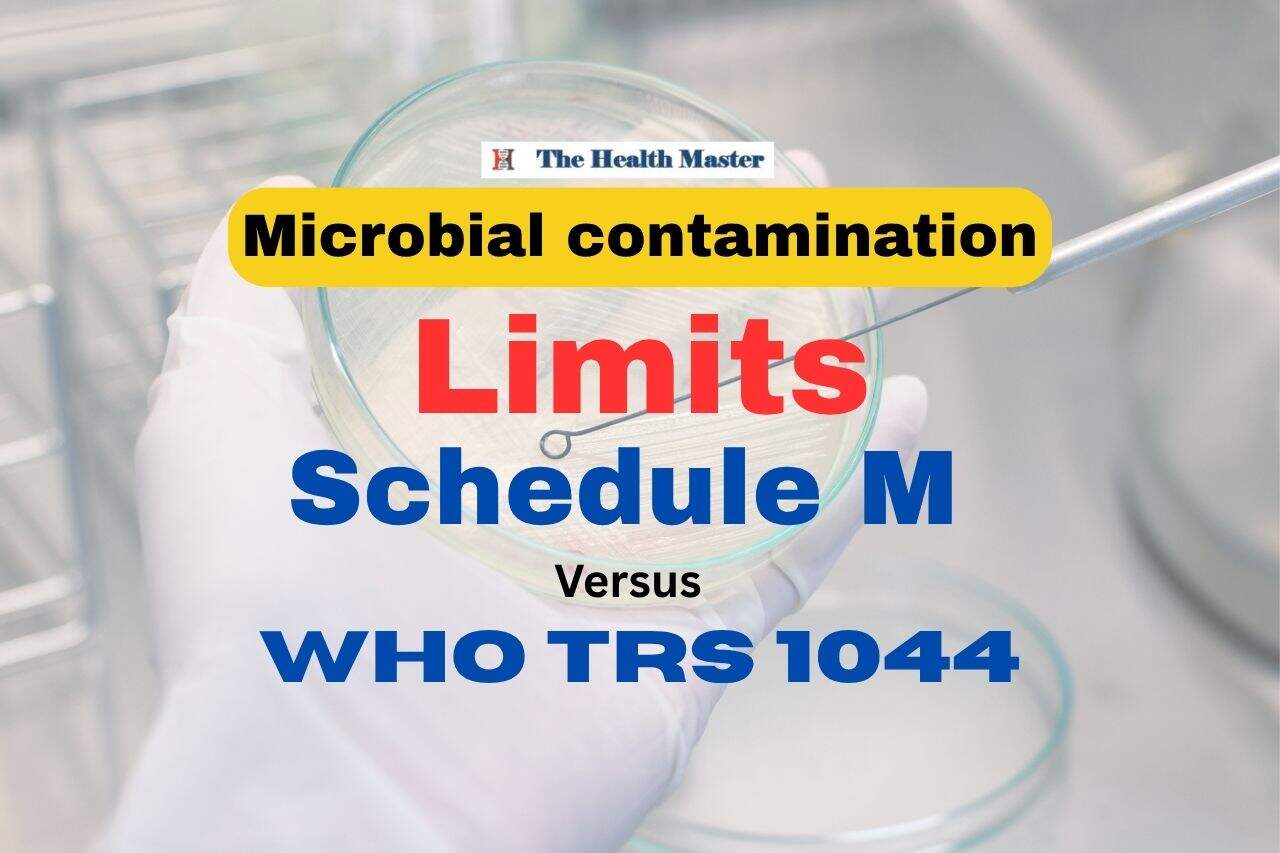 Microbial contamination limits in Schedule M to be amended