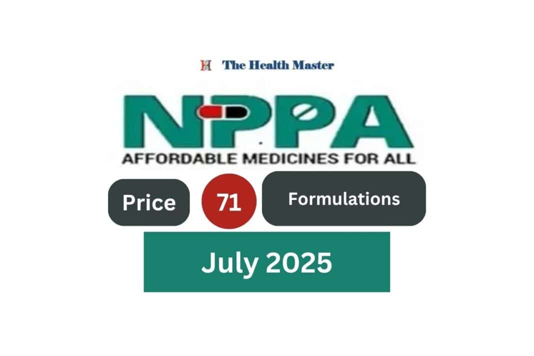 NPPA fixed retail price of 71 formulations: July 2025